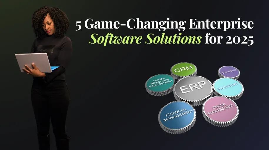 5 Game-Changing Enterprise Software Solutions for 2025 | Levitation